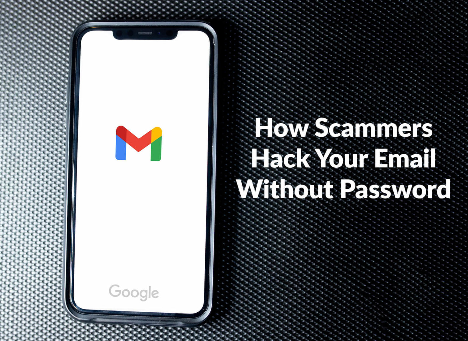 New Email Hacking Scam Targets All Accounts (2023) - Scam Detector