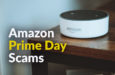 Amazon Prime Scams [FULL LIST 2023] - Scam Detector