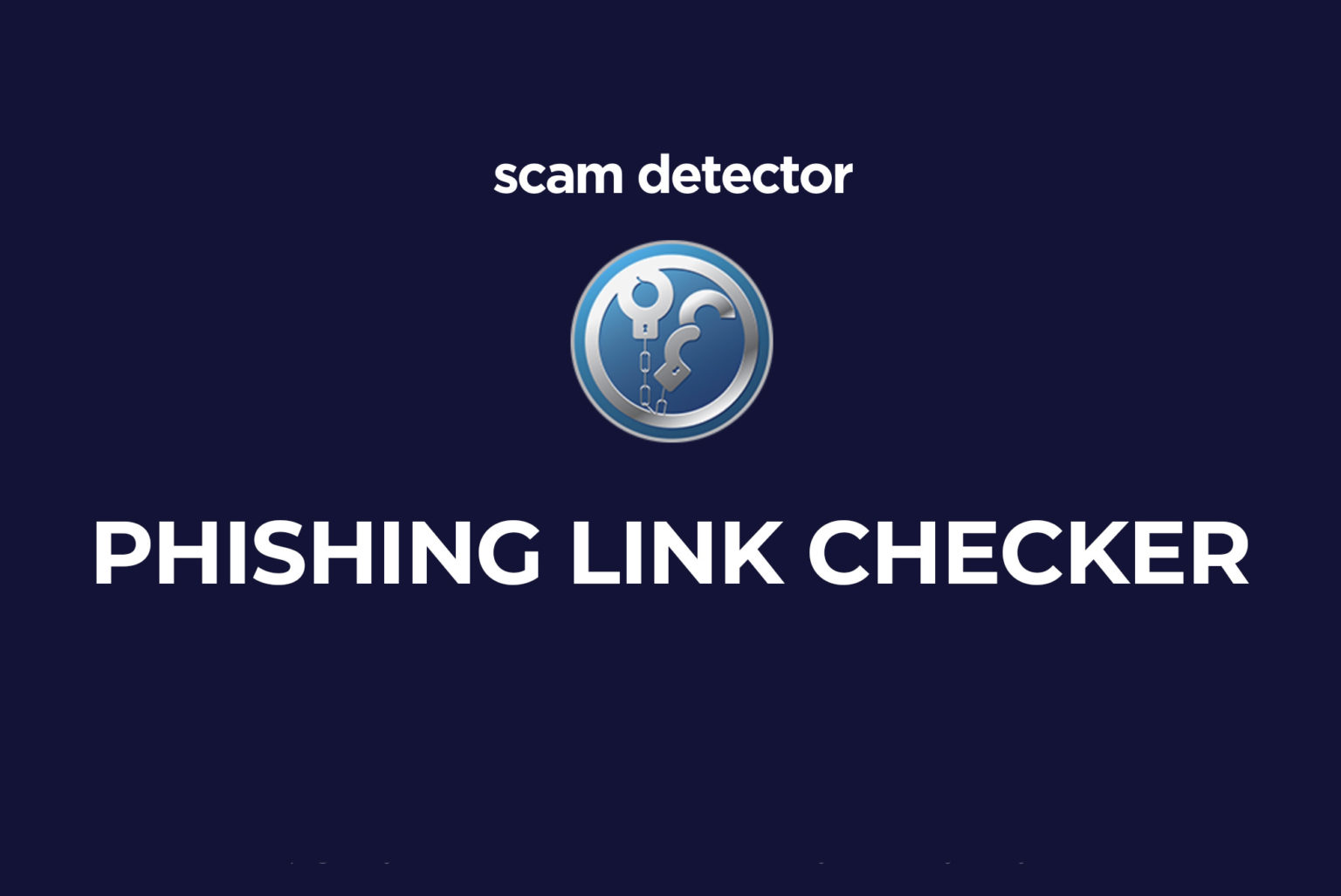 Phishing Link Checker | Check Any Site To See If Is Safe or Scam